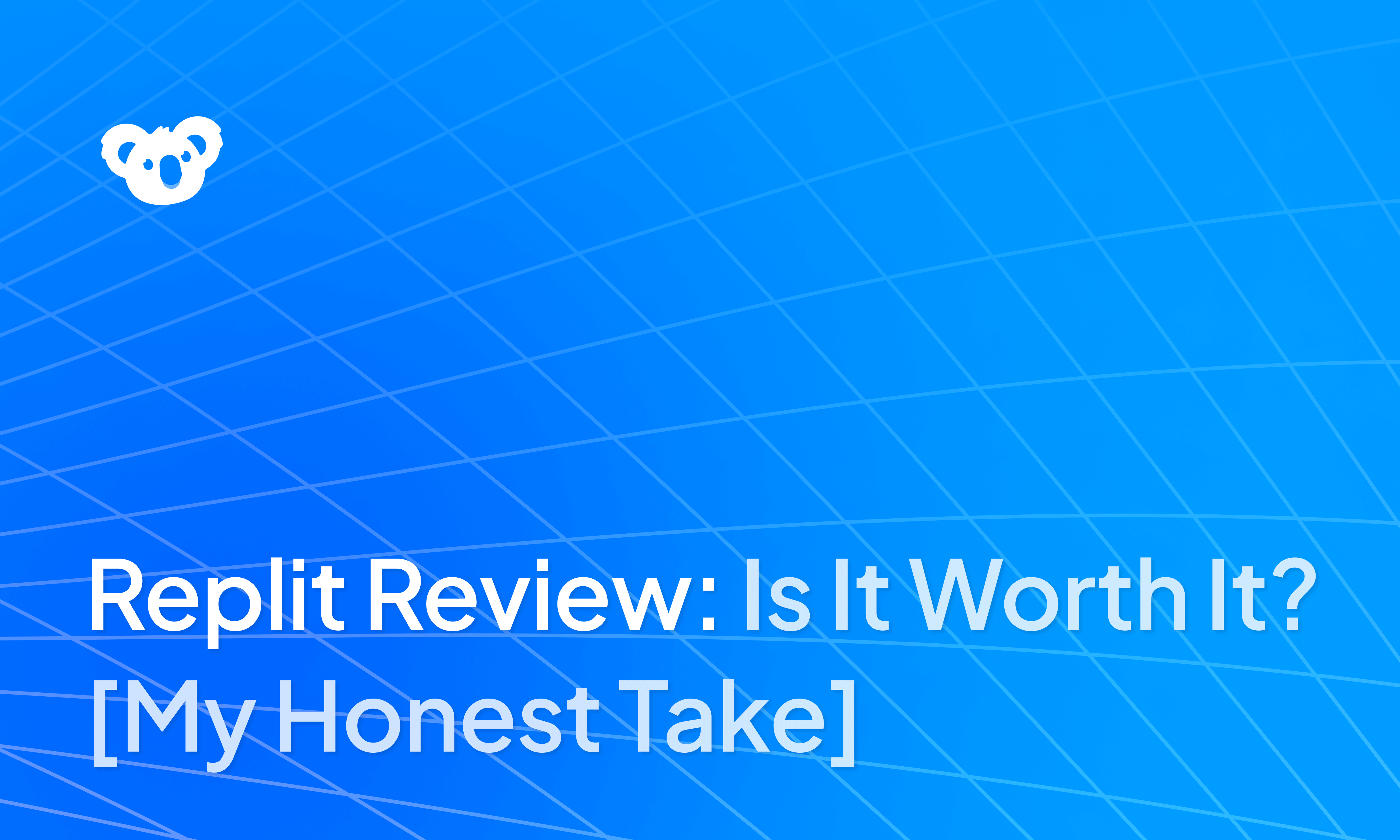 Replit Review: Is It Worth It in 2025? [My Honest Take]
